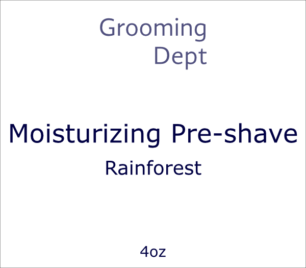 Grooming Dept Moisturizing Pre-shave – Rainforest | Forest-Fresh Shave ...